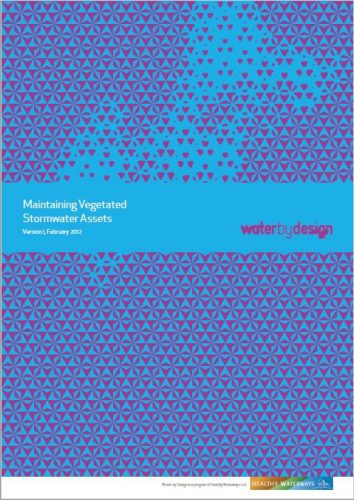 Maintaining Vegetated Stormwater Assets - Water by Design